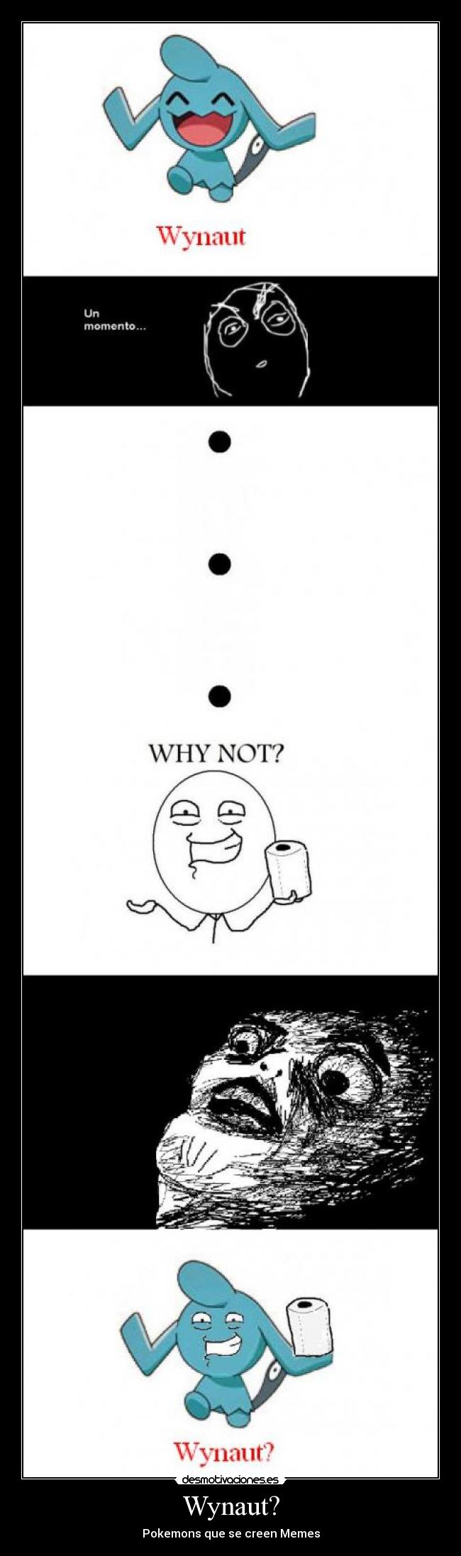 Imágenes y Carteles de WYNAUT | Desmotivaciones